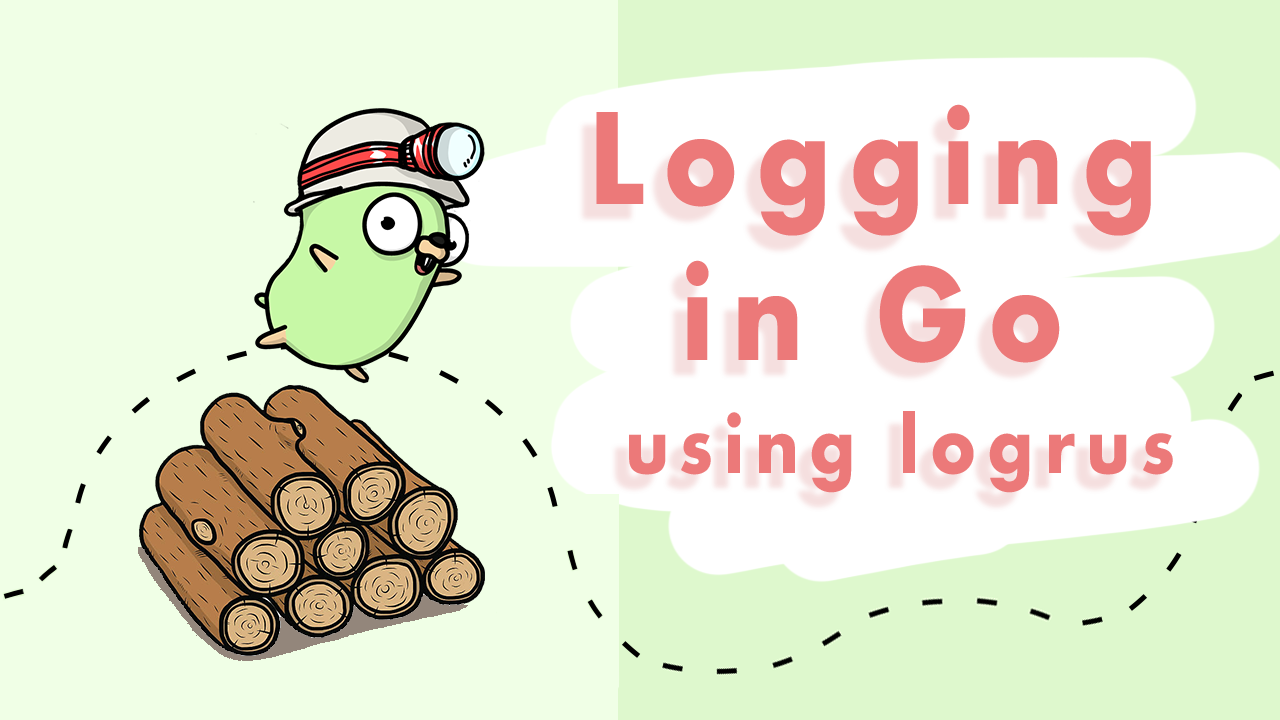Logging in Go using logrus
